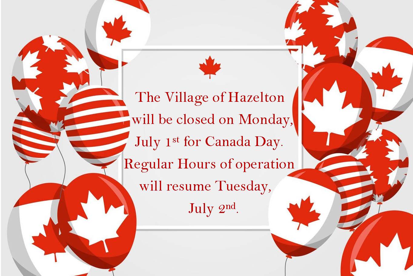 Canada Day Closure Notice - Village of Hazelton